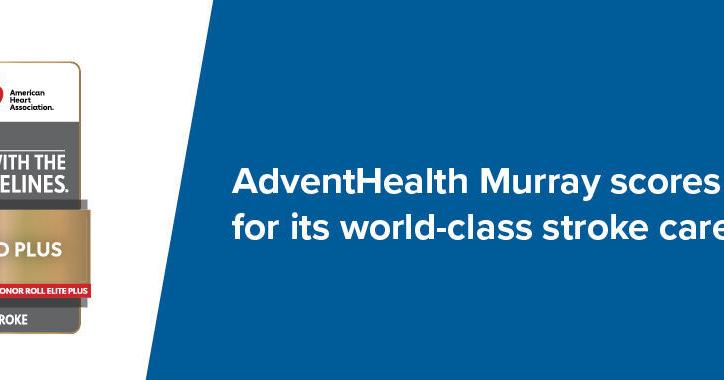 AdventHealth Murray recognized for stroke care | Health | daily-tribune.com