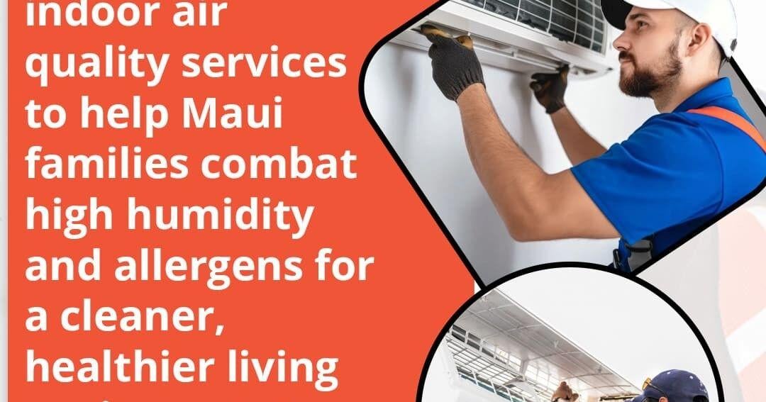 Maui Homes Benefit from Synairgy Mechanical's Advanced Air Quality ...