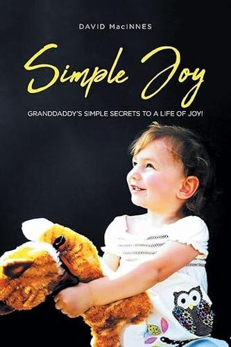 Simple Joy Shares Timeless Wisdom for Living a More Meaningful and Joy ...
