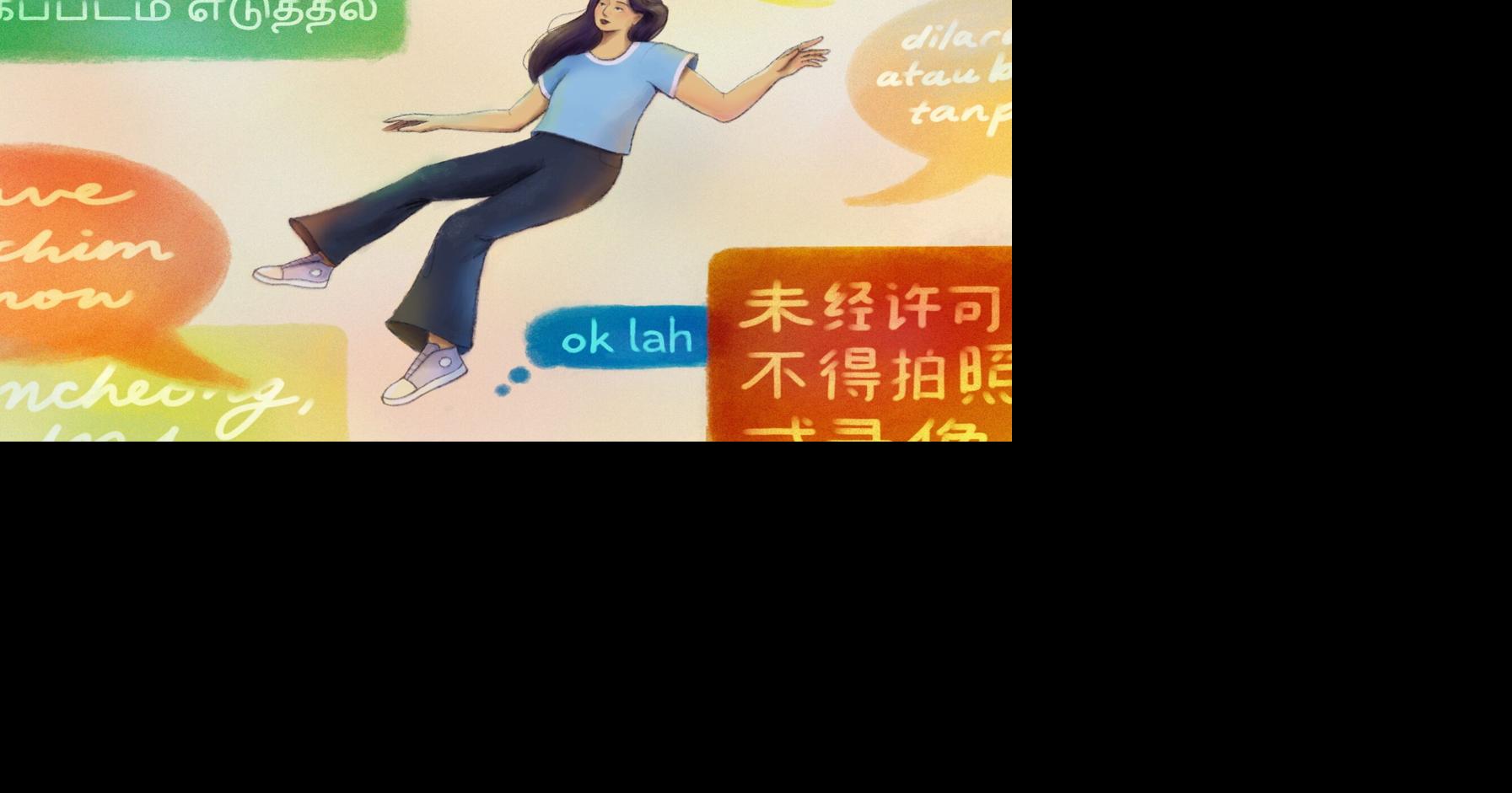 My evolving relationship with ‘Singlish’ as a connection to my culture | Blog | dailycal.org