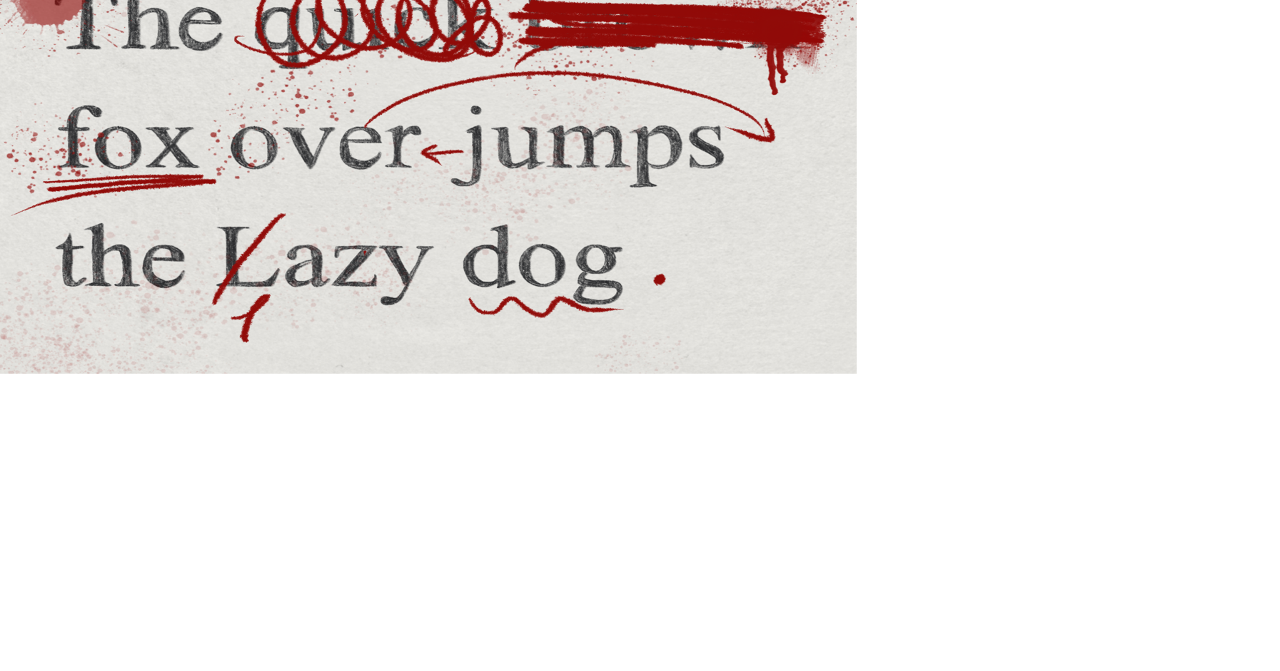 Editing, or an act of violence on words | Strikeout | dailycal.org