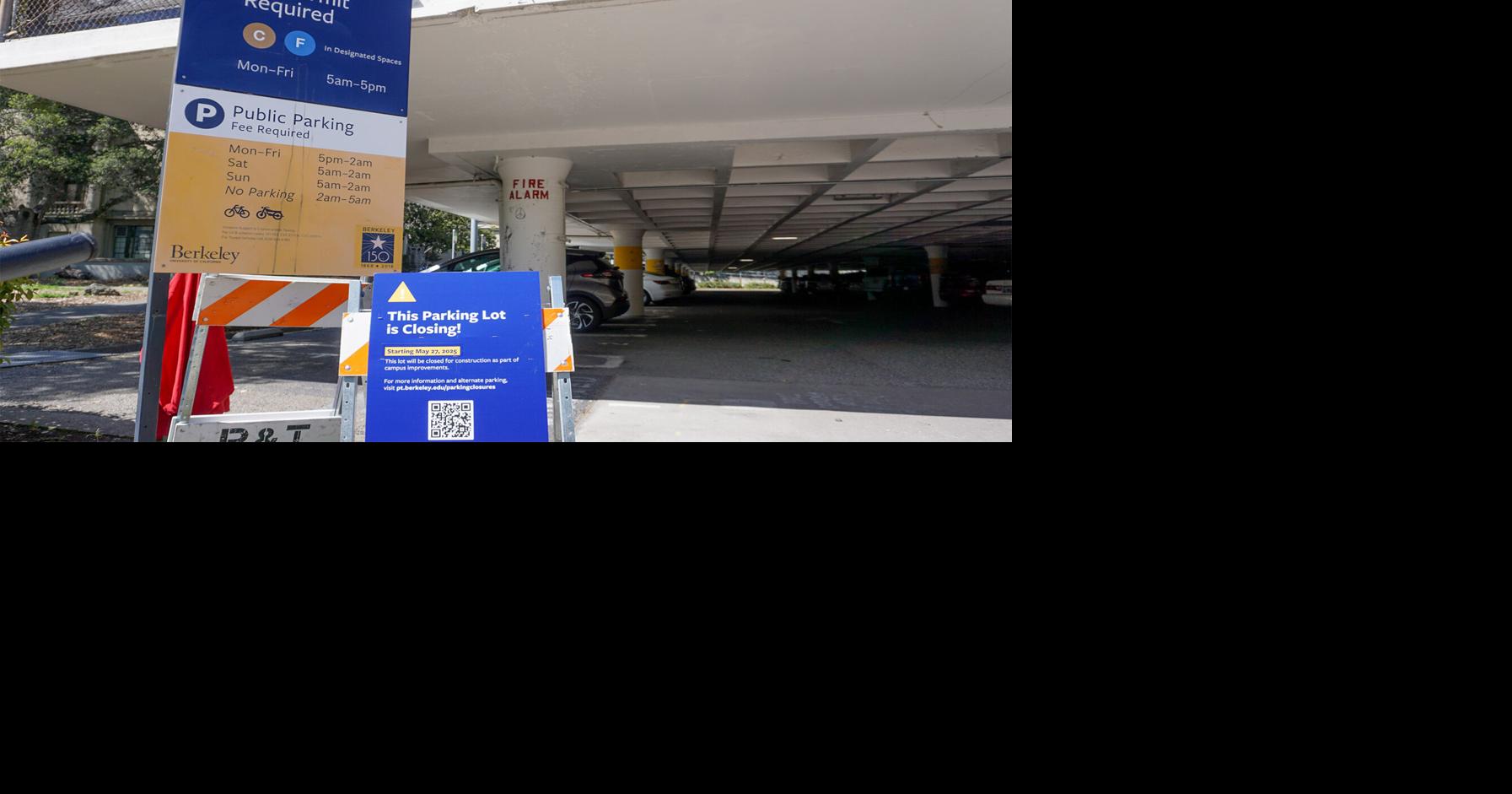 UC Berkeley parking structure and lots set to close, renovations ...