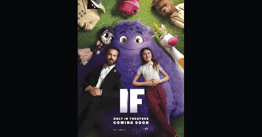 Movie Review: ‘IF,’ imperfect but charming, may have us all checking ...