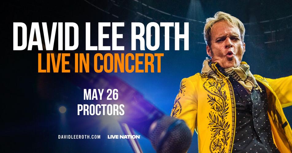 Former Van Halen frontman David Lee Roth playing Proctors | Upcoming ...