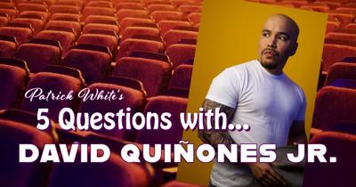 5 Questions with David Quiñones Jr. | Nippertown Culture | dailygazette.com