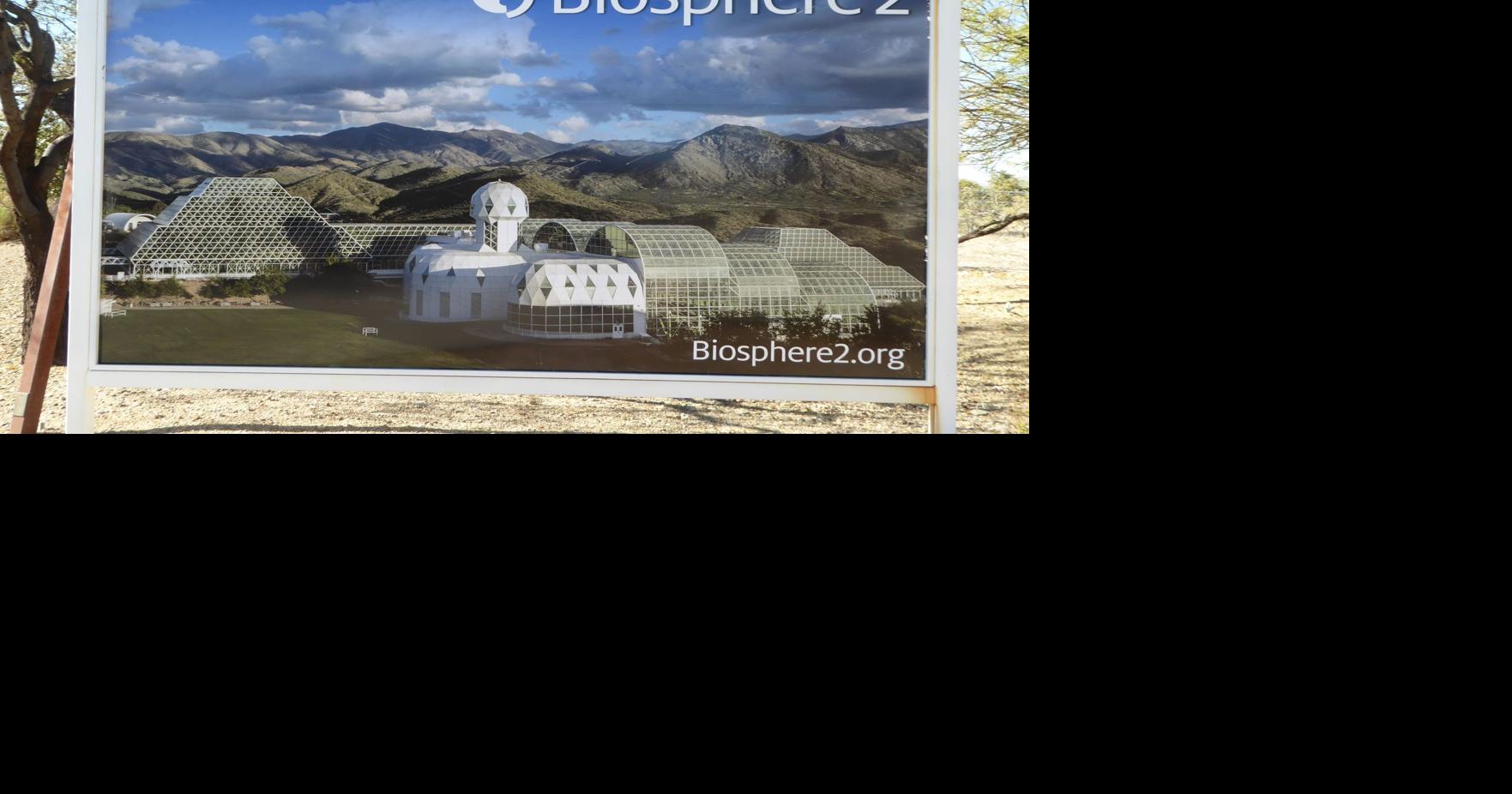 Visiting Biosphere 2 | | dailyindependent.com
