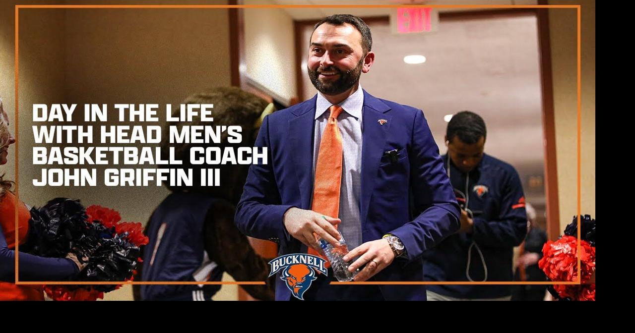 Day in the Life: Bucknell Men's Basketball Coach John Griffin | Video ...