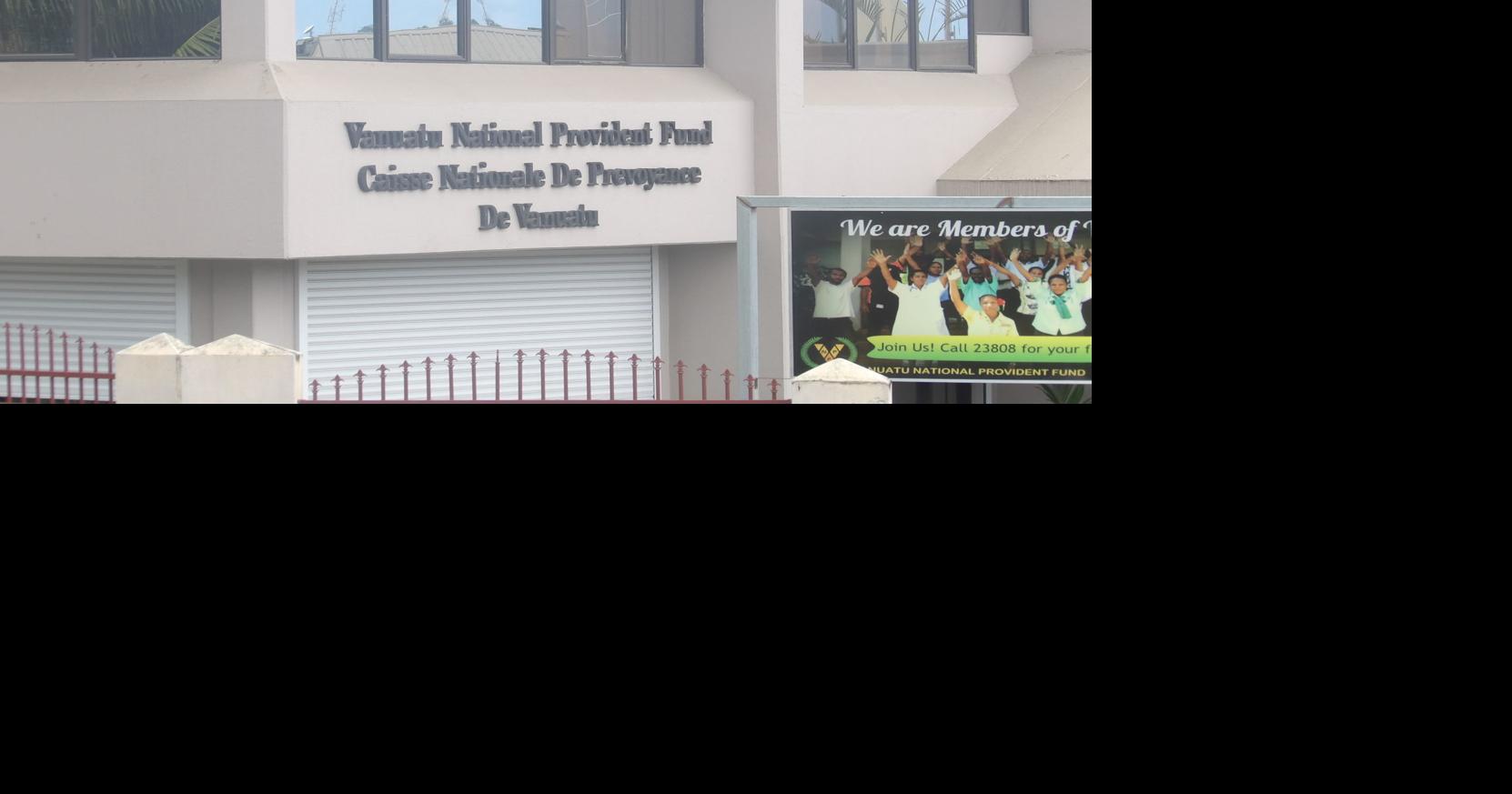 VNPF BENEFITS SCHEME TARGETS 30,000 MEMBERS | News | dailypost.vu