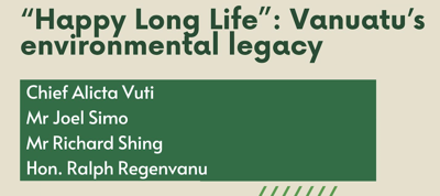 NUV’s ‘Happy Long Life’ Seminar on Vanuatu’s environmental legacy today ...