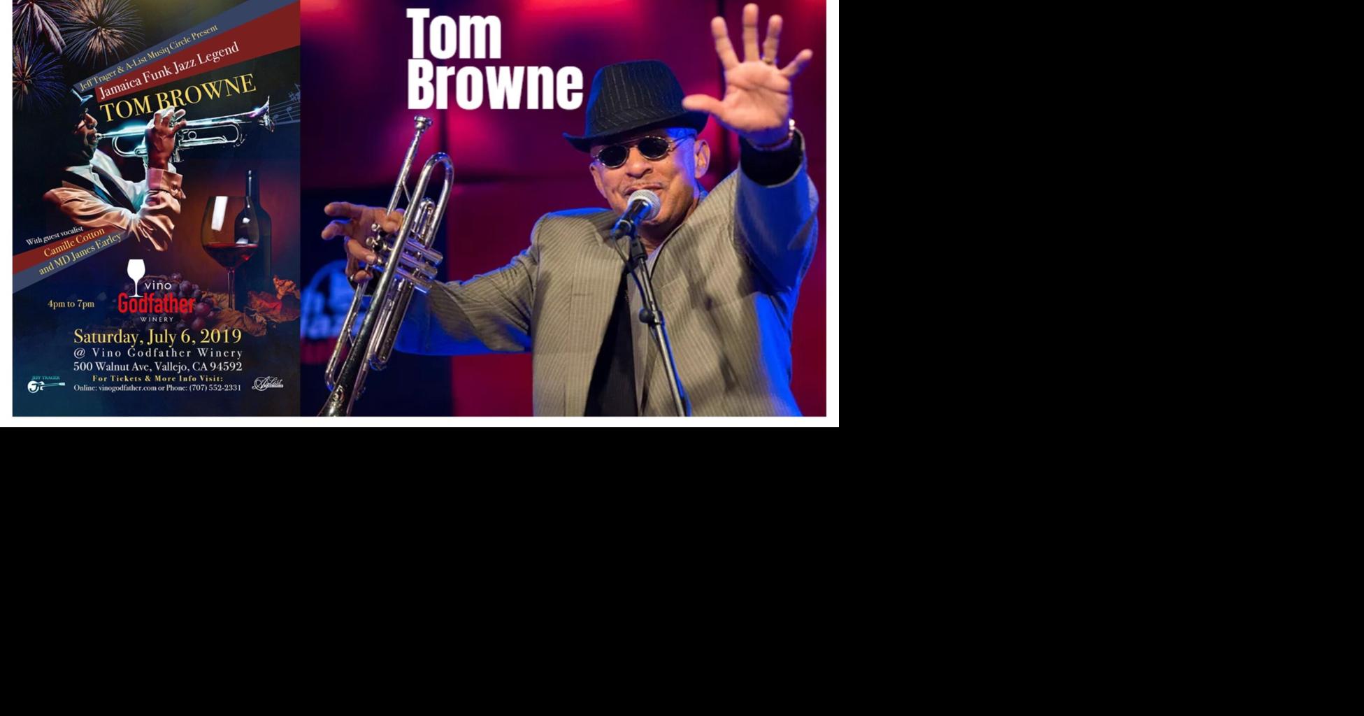 Trumpeter Tom Browne brings “Funkin’ for Jamaica” and other hits to ...