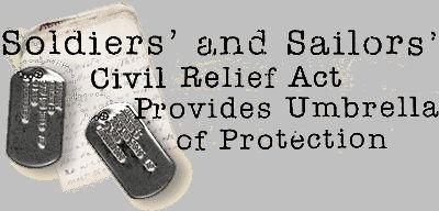 Servicemembers Civil Relief Act offers noteworthy financial protections ...