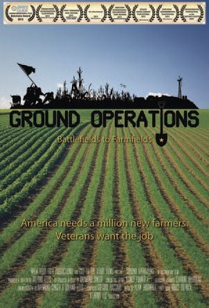 Ground Operations Film explores new generation of veteran-farmers ...