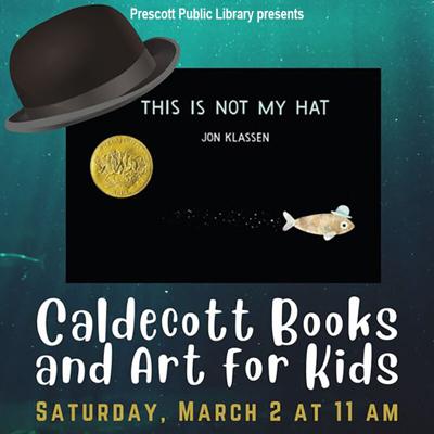 Prescott Public Library to present Caldecott Books and Art for Kids ...