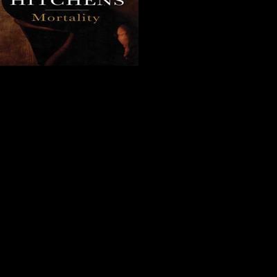 Book Review: 'Mortality' explores Hitchens' journey | Archives ...