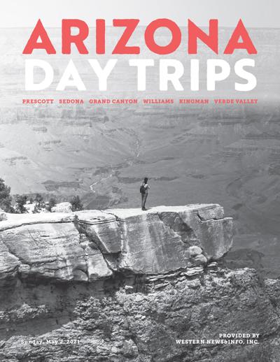 Arizona Day Trips 2021 | Special Sections | dcourier.com