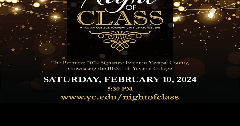Yavapai College set to host ‘Night Of Class’ event, Feb. 10, 2024 ...