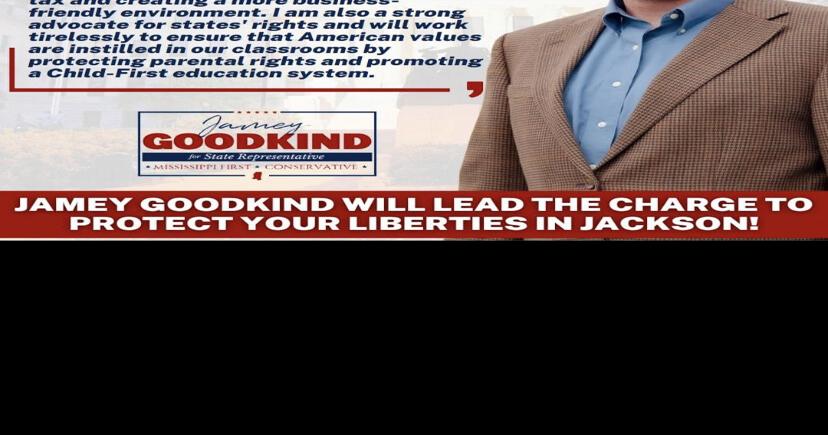 Jamey Goodkind announces run for Mississippi House District 7 ...