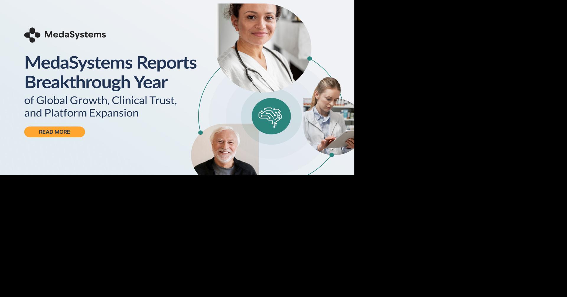 MedaSystems Reports Breakthrough Year of Global Growth, Clinical Trust ...