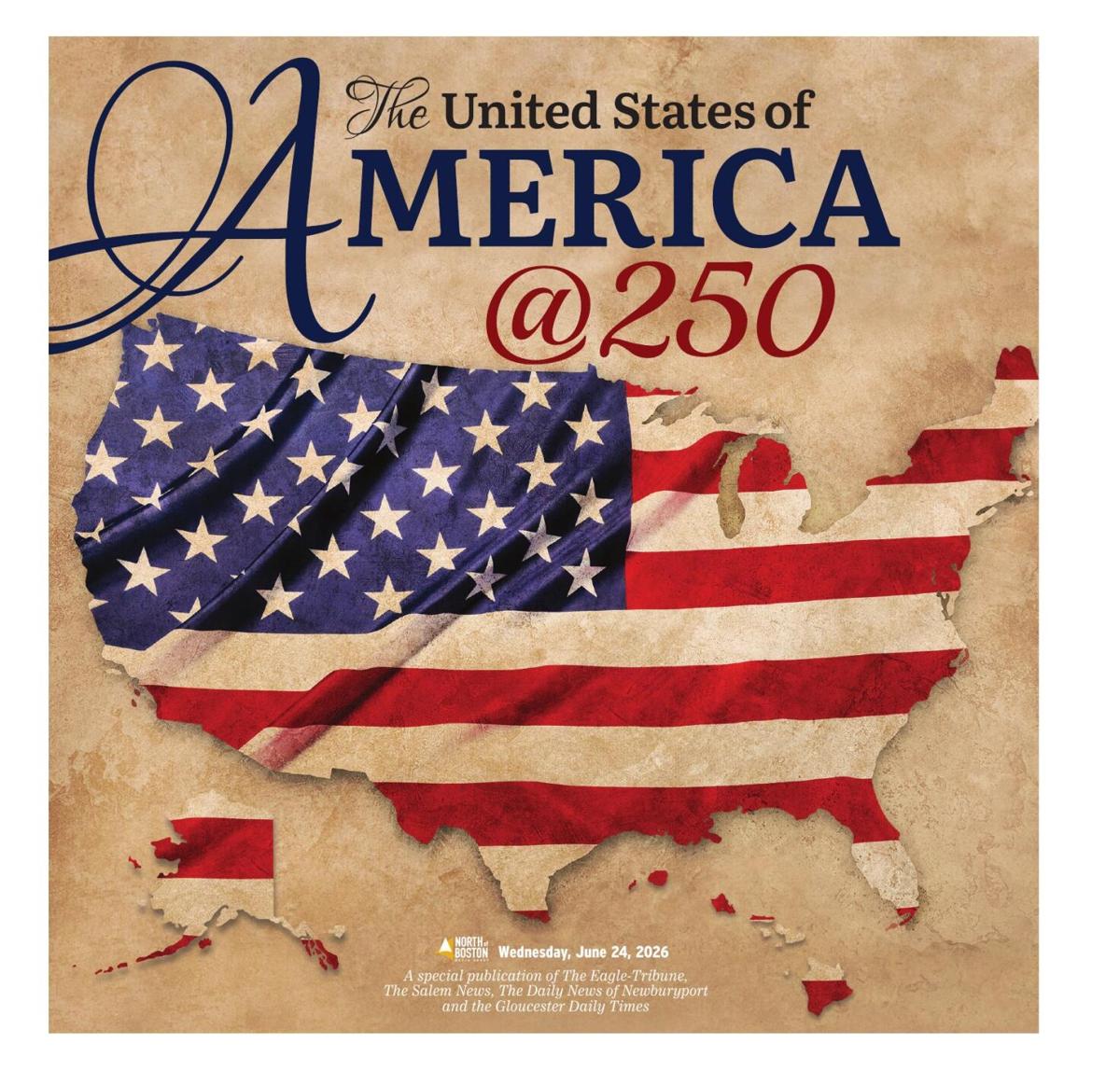 America at 250 | Special Sections | eagletribune.com