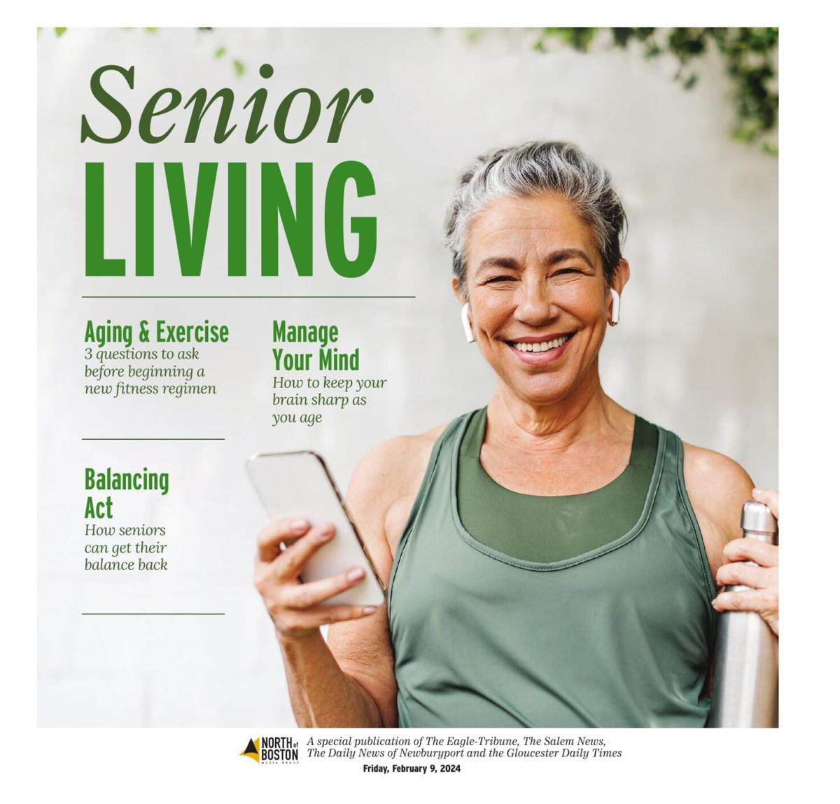 Senior Living 2024 | Special Sections | eagletribune.com