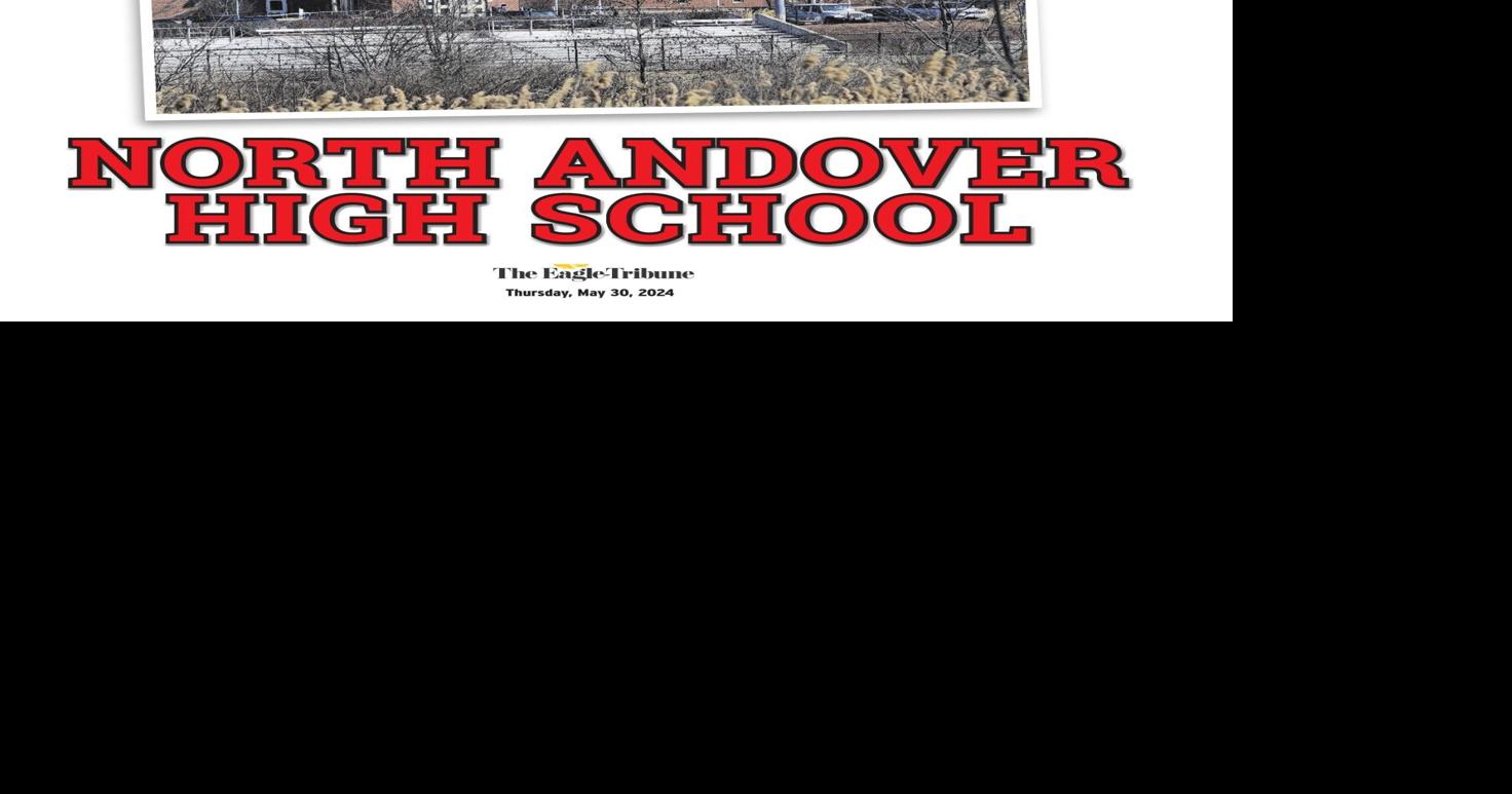 North Andover High School Class of 2024 | Special Sections ...