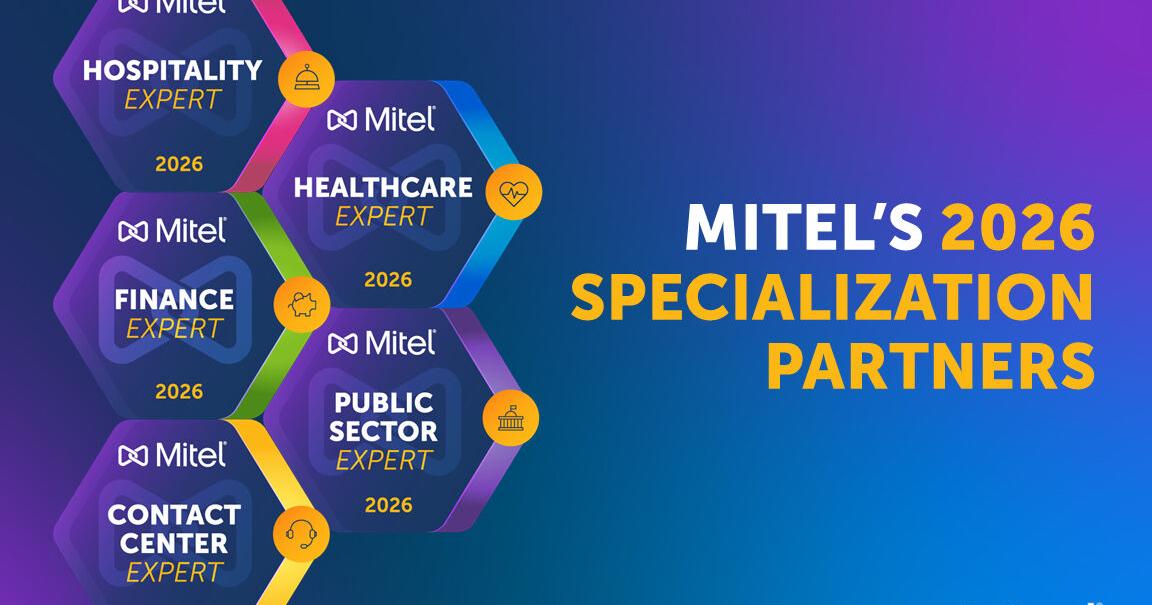 Mitel Recognises Partner Expertise With 2026 Vertical and Contact ...
