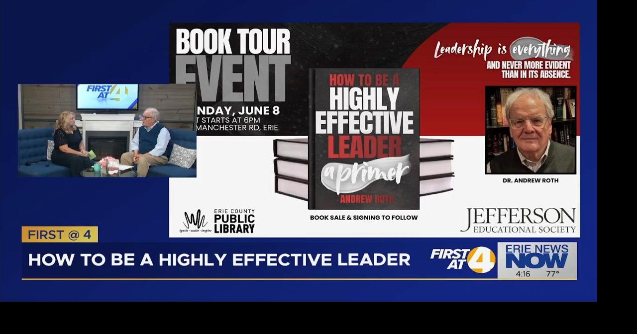 First at 4: How to be a Highly Effective Leader | Latest Video ...