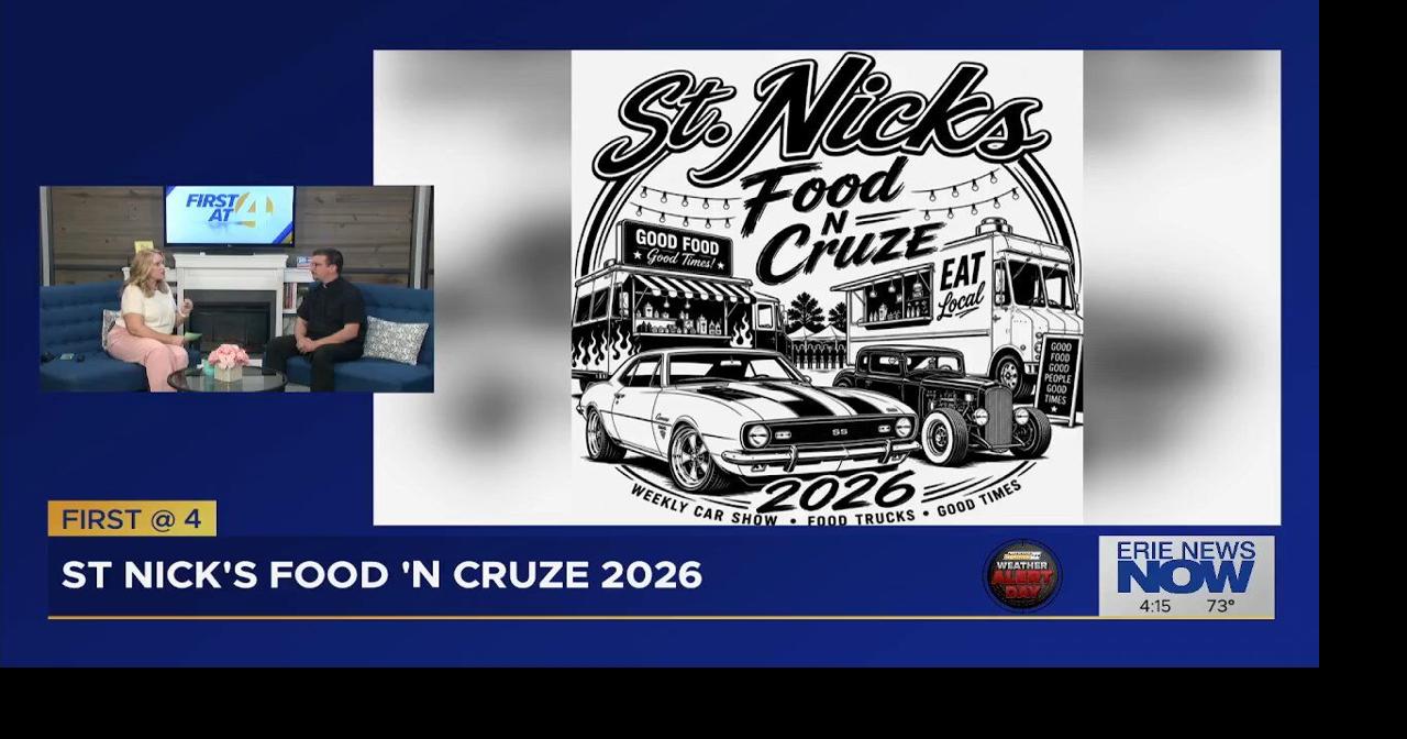 St. Nick's Food 'N Cruze 2026 | First at 4 | erienewsnow.com