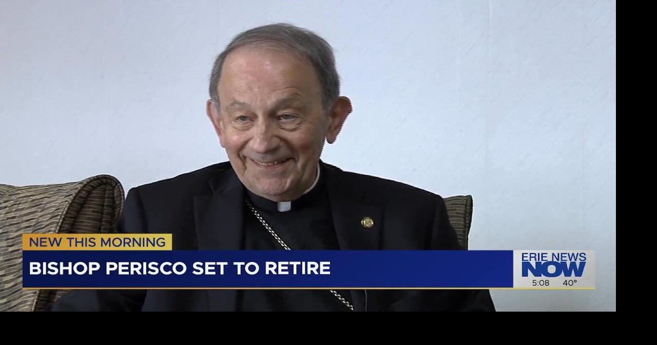 Bishop Lawrence Perisco Set to Retire | Local News | erienewsnow.com