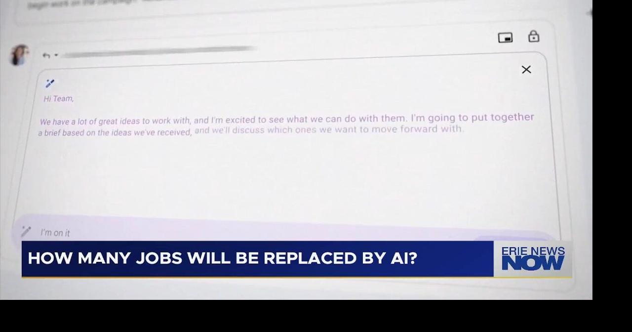 How Many Jobs will be Replaced by AI? | News | erienewsnow.com