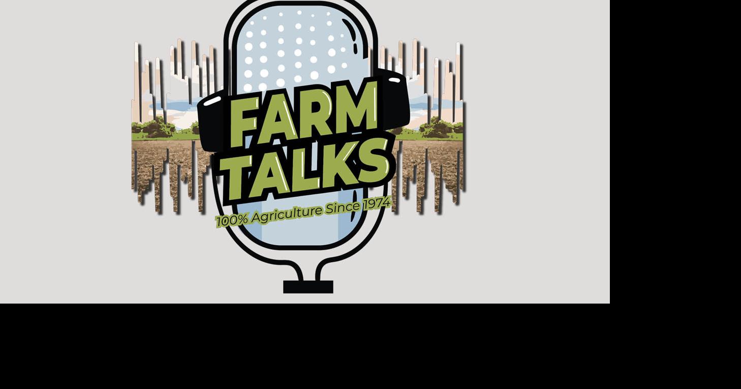 Farm Talks Podcast episode 3 | News | farmtalknews.com