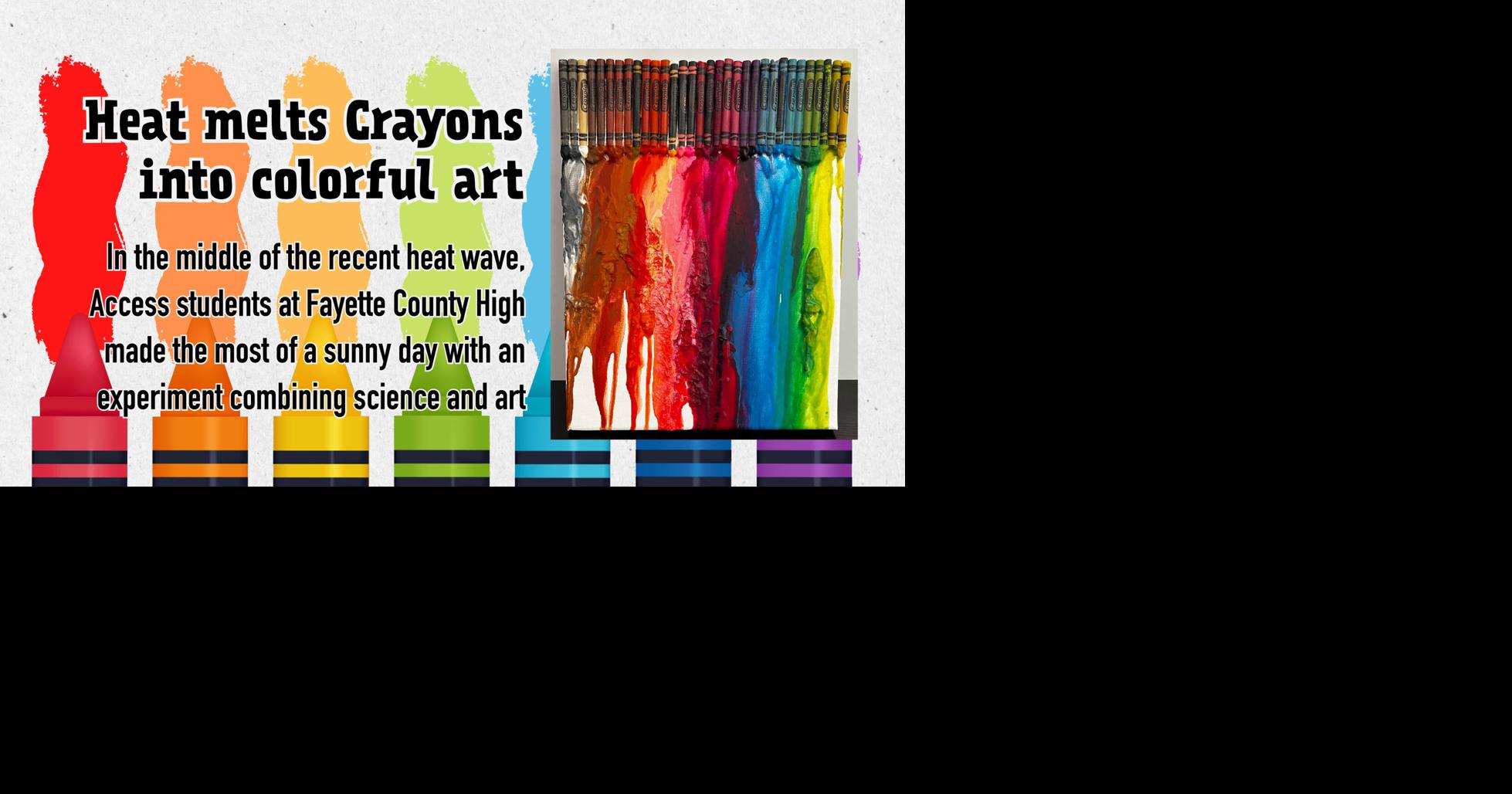 Heat Melts Crayons into Colorful Art | School | fayette-news.net