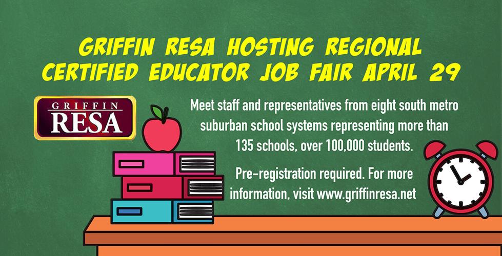 Griffin RESA Educator Job Fair set April 29 | School | fayette-news.net