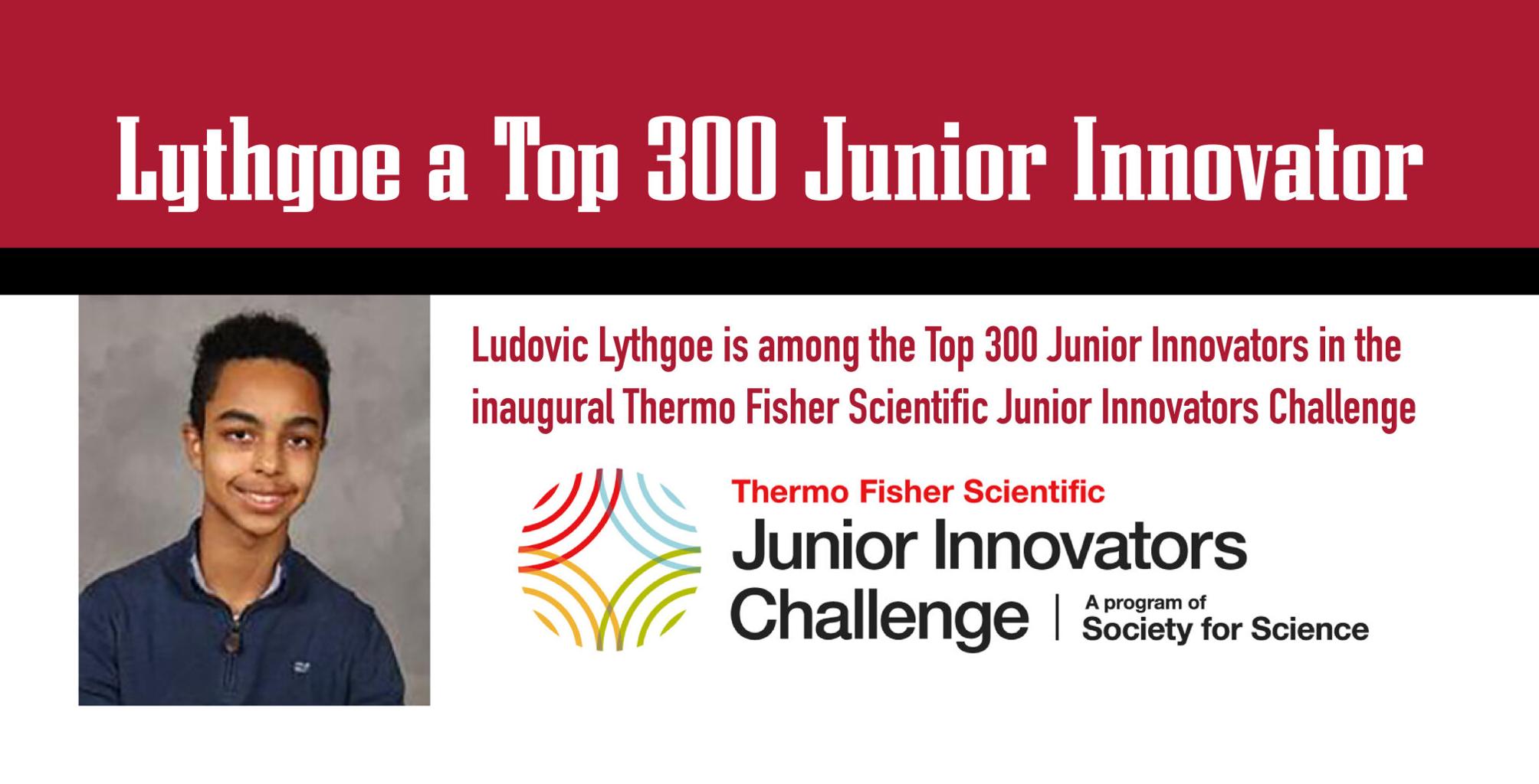 Lythgoe a Top 300 Junior Innovator | School | fayette-news.net