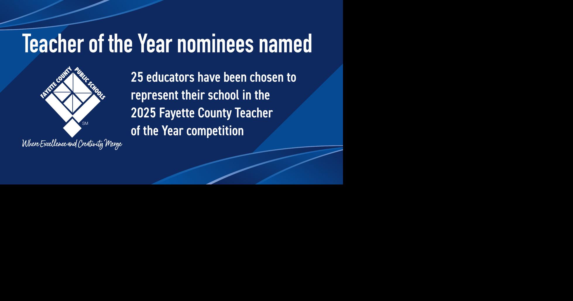 Fayette County Schools Announce Nominees for 2025 Teacher of the Year ...