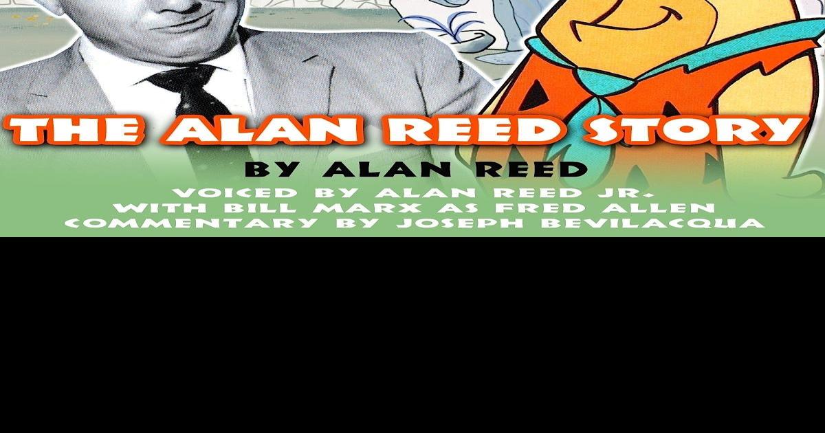 Alan Reed Jr. remembers 'The Flintstones' at 55 | Community ...