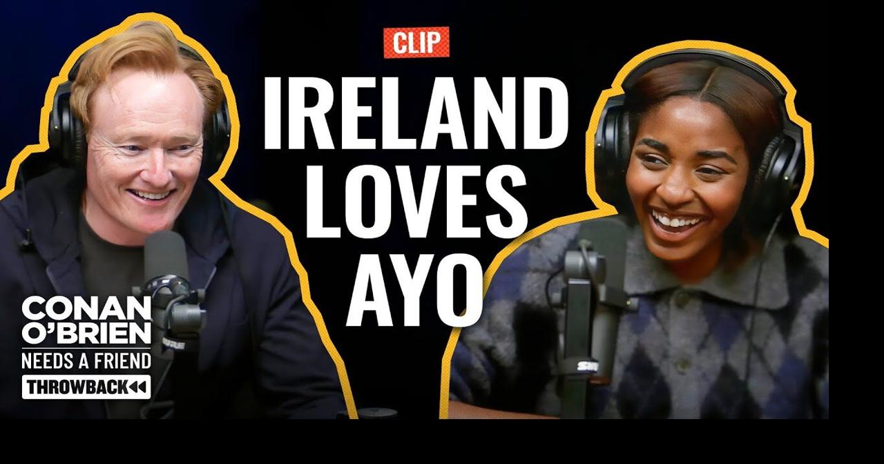 Ayo Edebiri Is Definitely Irish | Conan O'Brien Needs A Friend ...