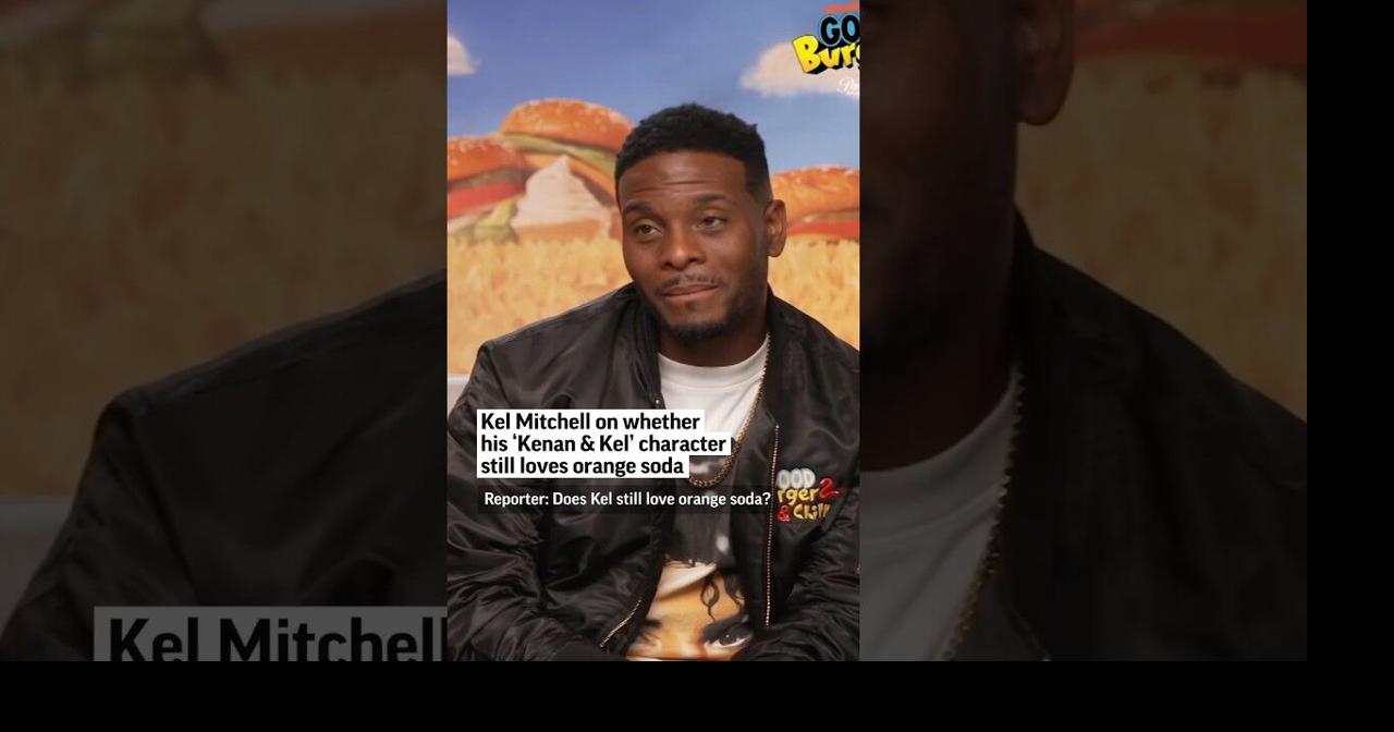 Kel Mitchell on whether his ‘Kenan & Kel’ character still loves orange ...
