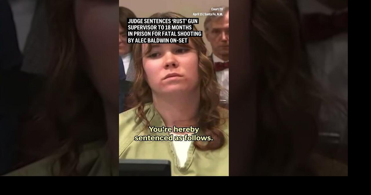 Judge sentences ‘Rust’ gun armorer to 18 months in prison for fatal ...