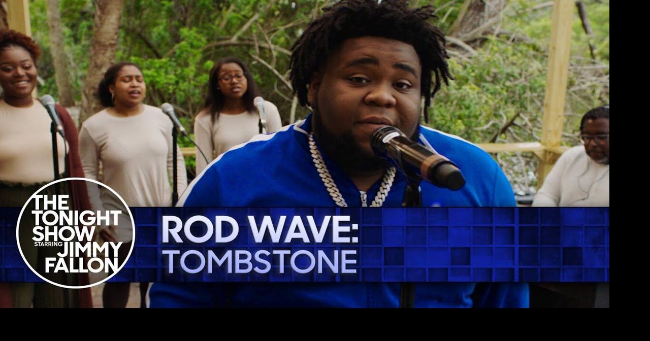 Rod Wave: Tombstone | The Tonight Show Starring Jimmy Fallon ...