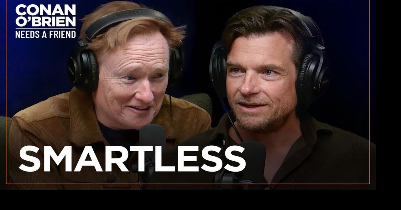 Jason Bateman Doesn’t Know Why People Listen To “Smartless” | Conan O ...