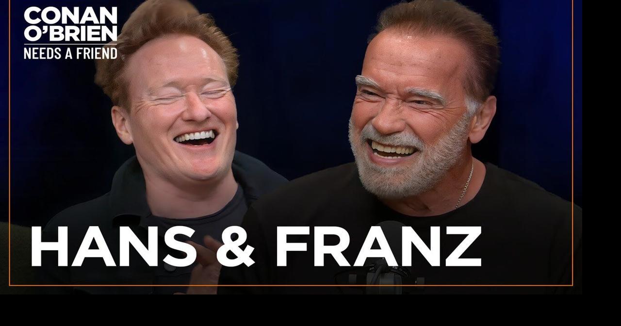 Arnold Schwarzenegger Wants Conan To Make “The Hans & Franz Movie ...