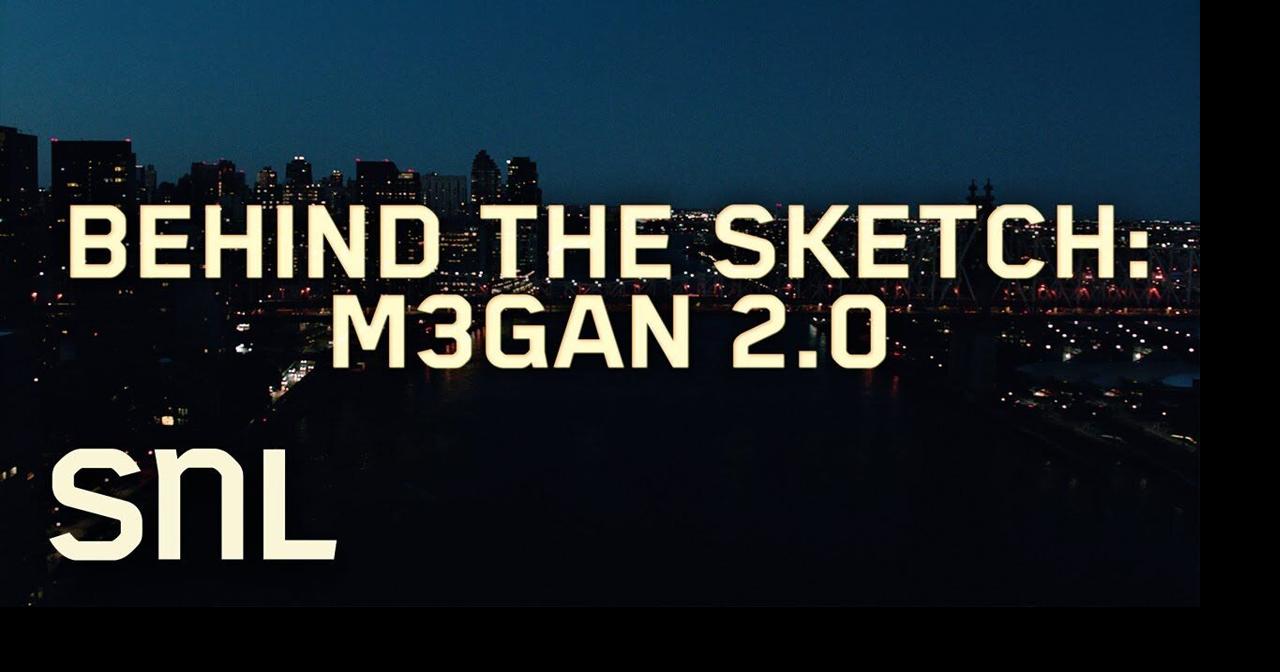 Behind The Sketch M3gan 2 0 Snl Fltimes