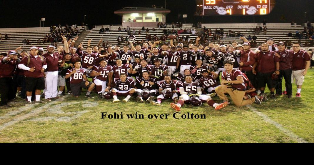 Fohi obtains wild 55-44 victory over Colton; Ikenador runs for 309 ...