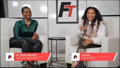 Forward Focus with Dr. Eboni January, Health Wealth Doc | Videos | forwardtimes.com
