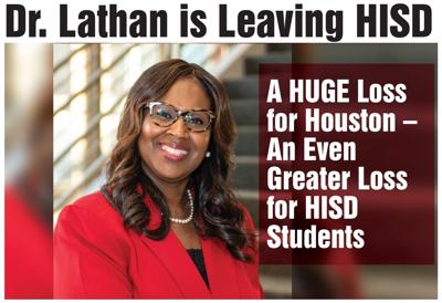 Dr. Lathan is Leaving HISD: A HUGE Loss for Houston – An Even Greater ...