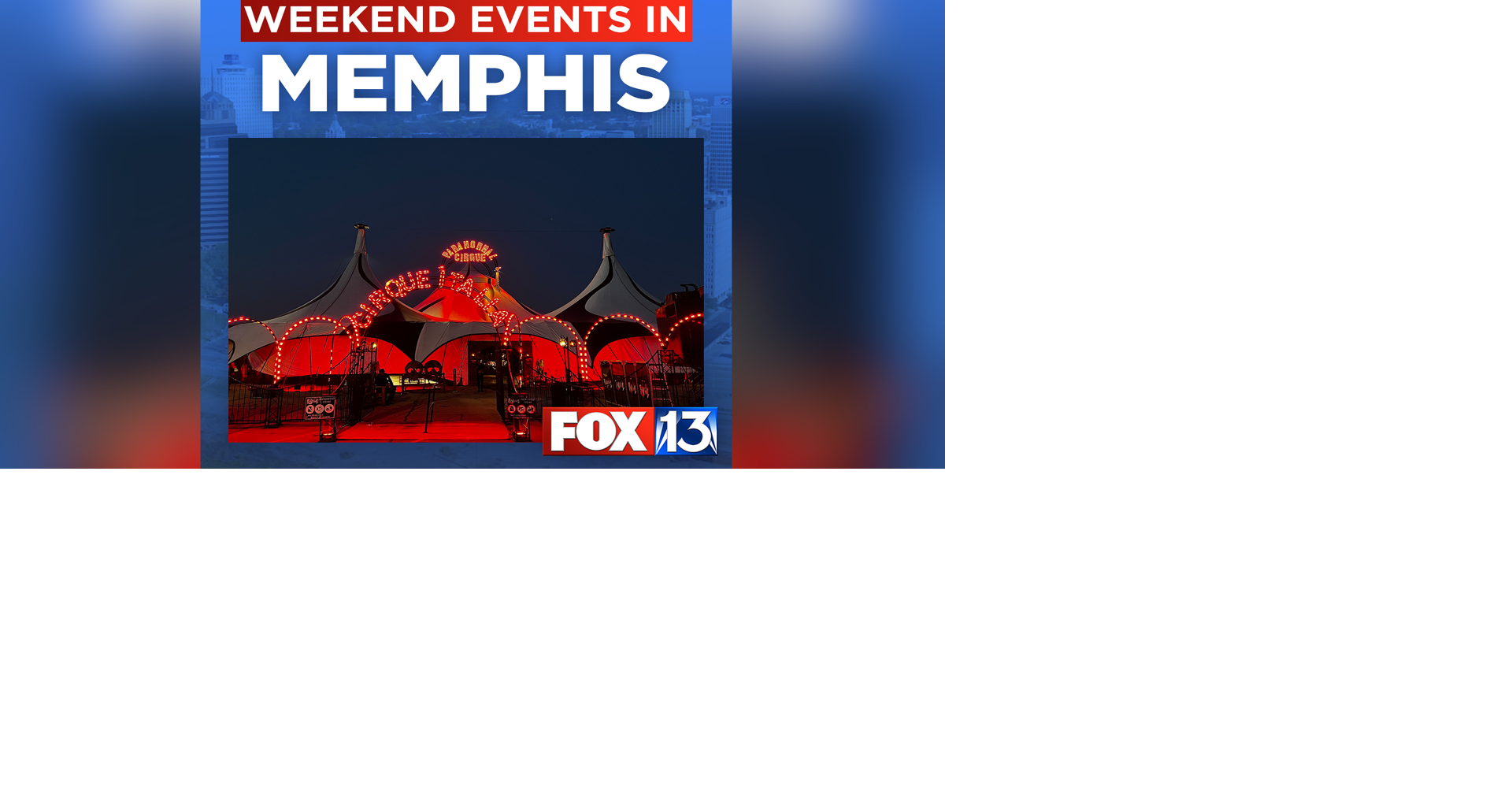 Nine things happening this weekend in Memphis | News | fox13memphis.com