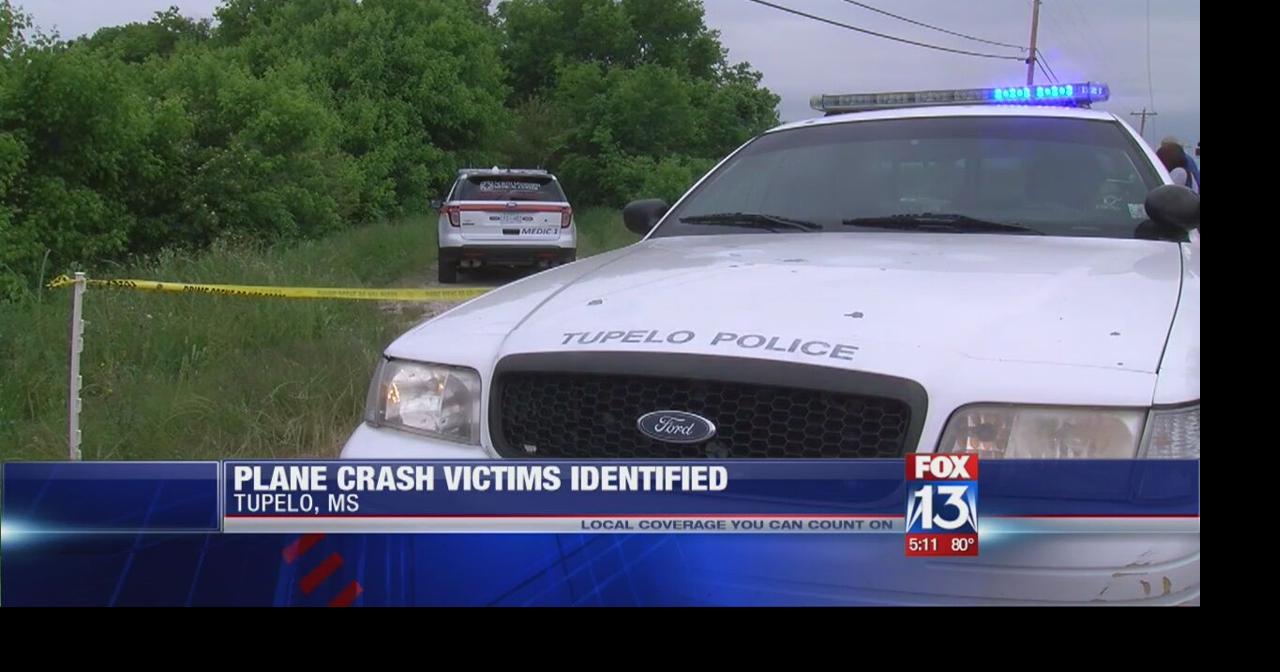 Tupelo plane crash victims identified | News | fox13memphis.com