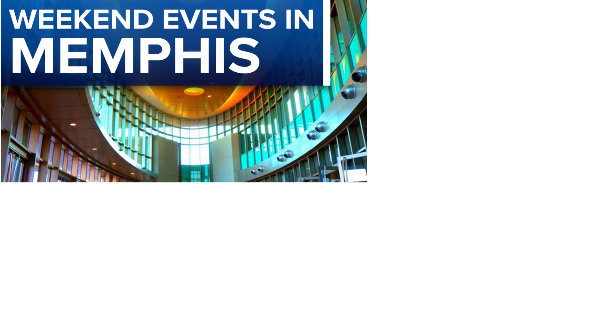 Things to do this weekend in Memphis | News | fox13memphis.com