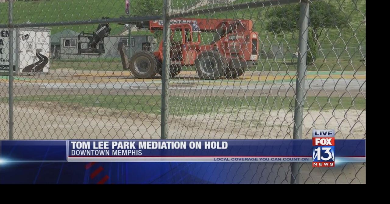WATCH: Tom Lee Park mediation on hold | News | fox13memphis.com